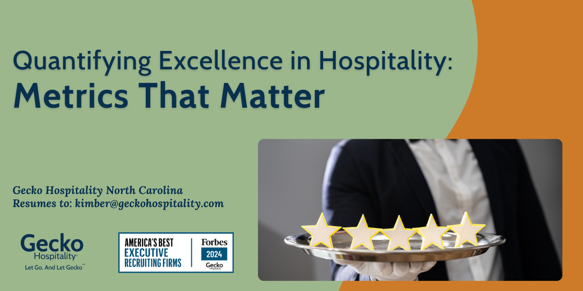 Quantifying Excellence in Hospitality: Metrics That Matter – Savvy Success